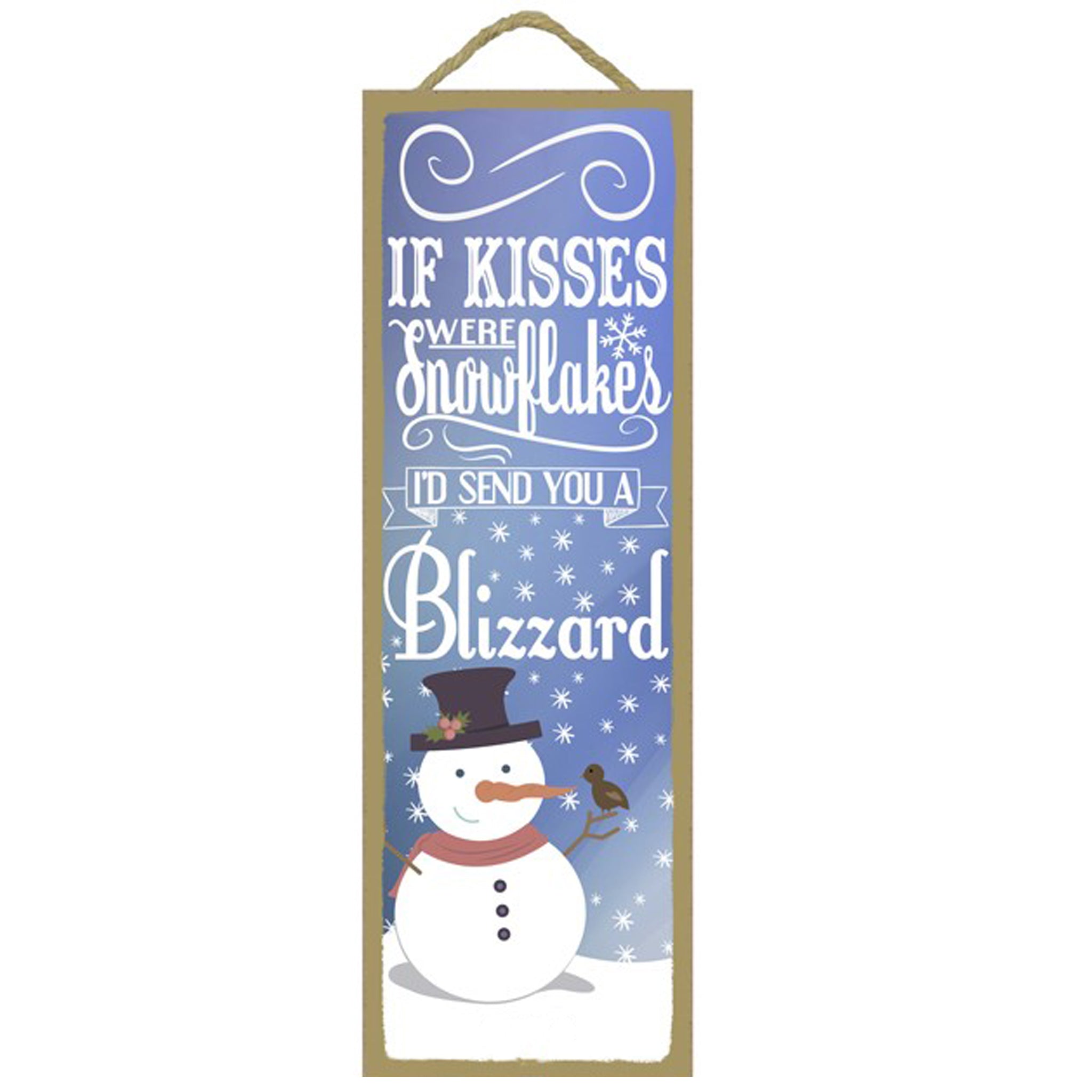 If Kisses Were Snowflakes Wood Sign – The Maryland Store