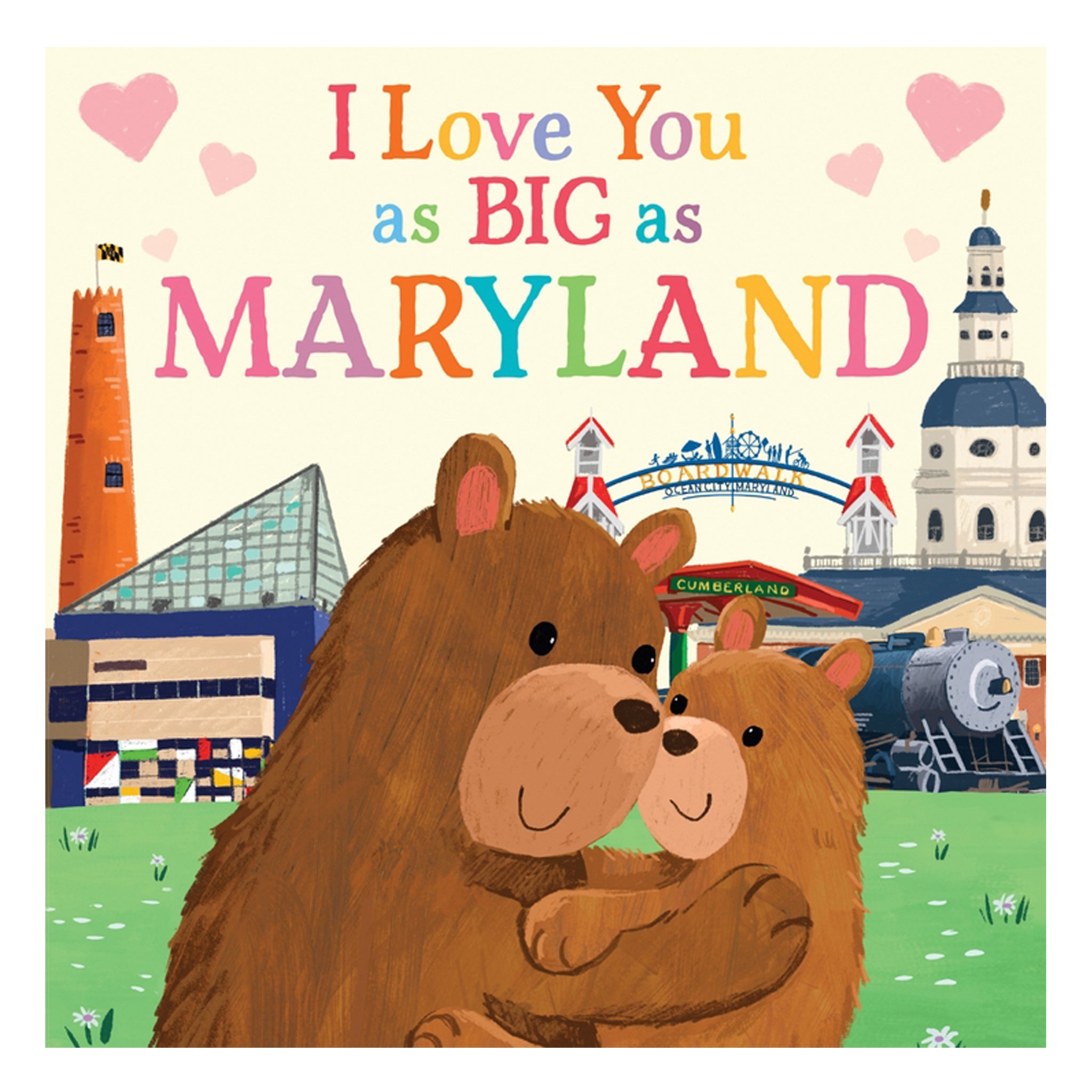 I Love You As Big As Maryland Childrens Book – The Maryland Store