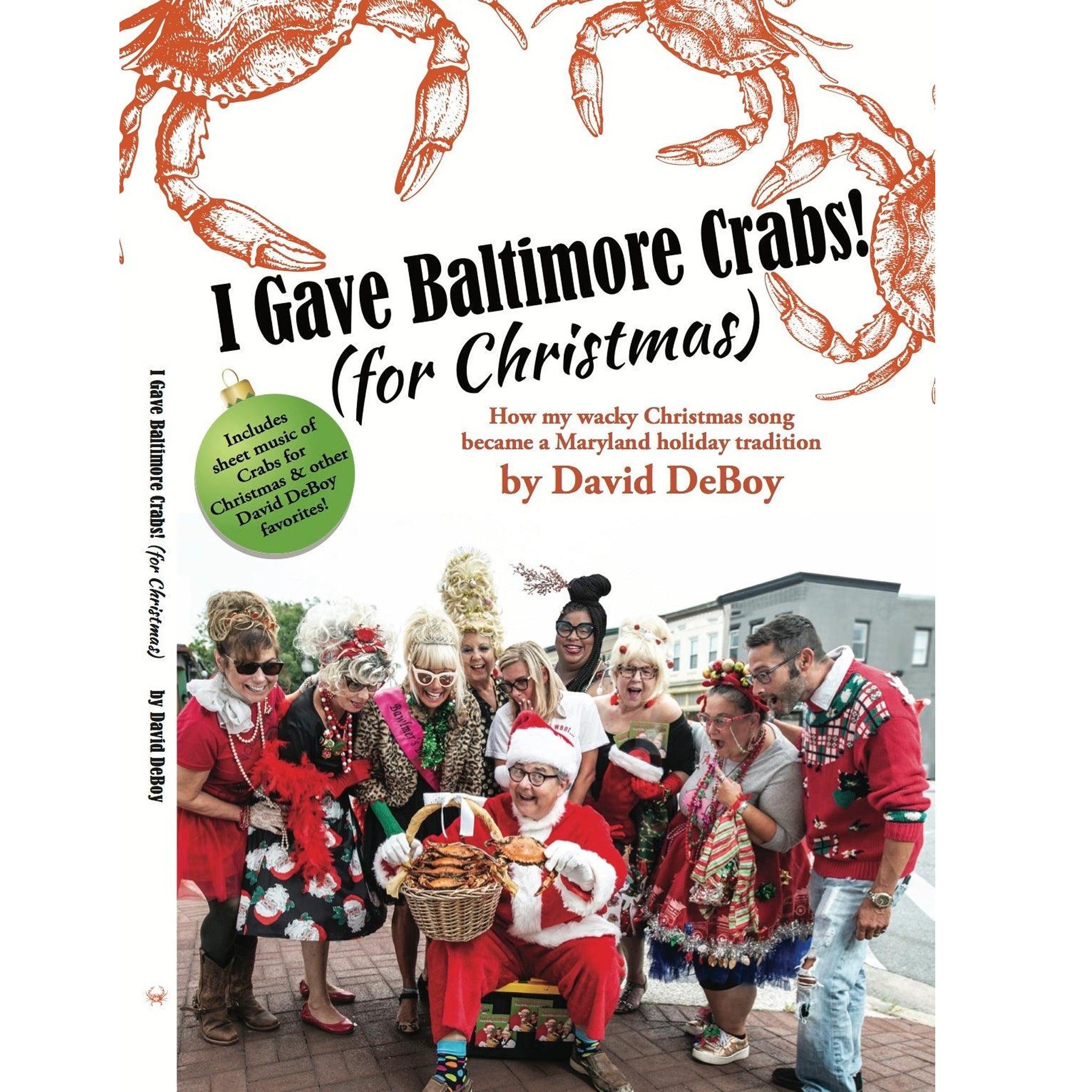 I Gave Baltimore Crabs (For Christmas) Book by David DeBoy – The ...